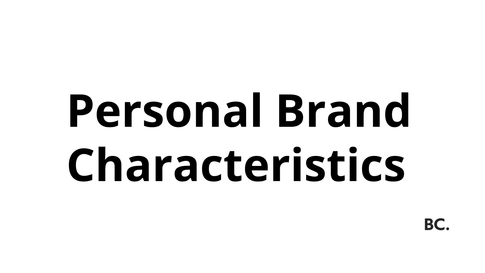 Understanding Personal Brand Characteristics understanding-personal-brand-characteristics